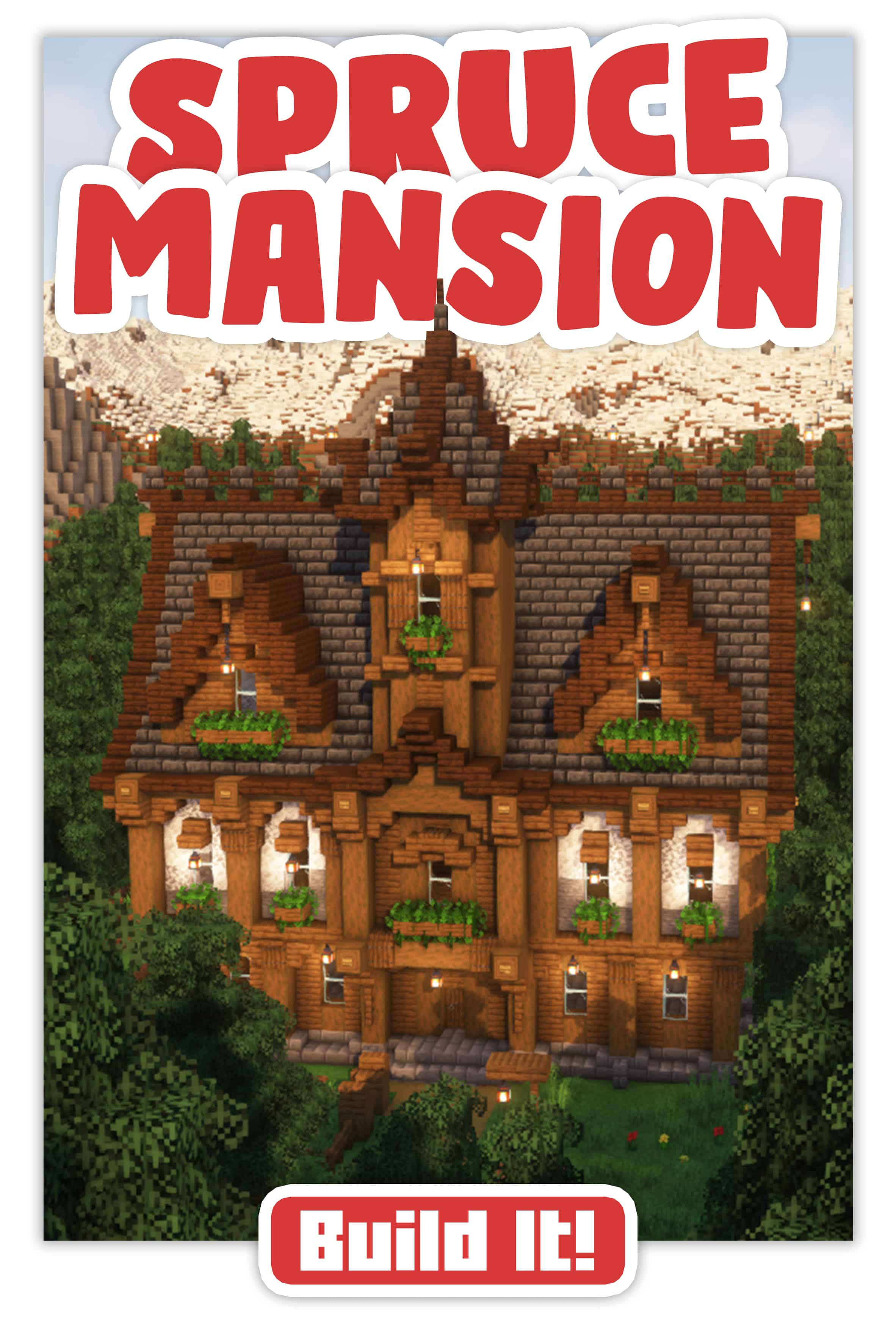 Spruce Mansion Home – Build It